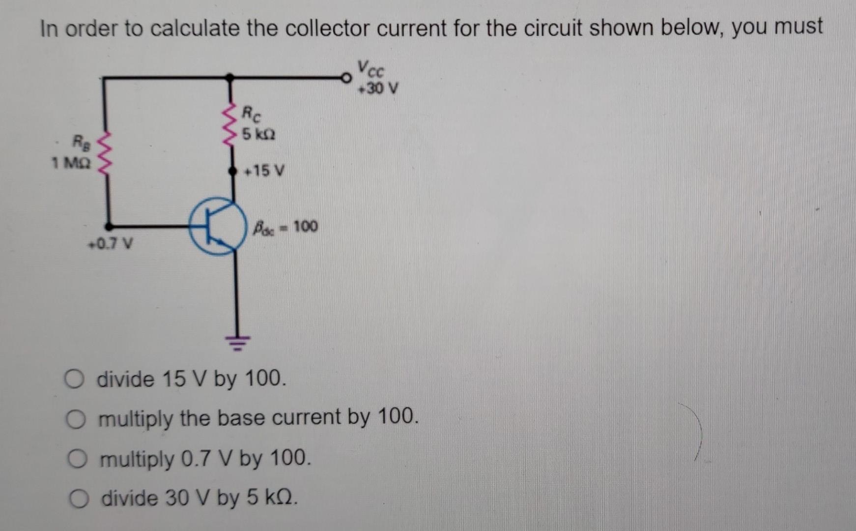 Solved In order to calculate the collector current for the | Chegg.com