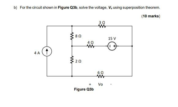Solved b) For the circuit shown in Figure Q3b, solve the | Chegg.com