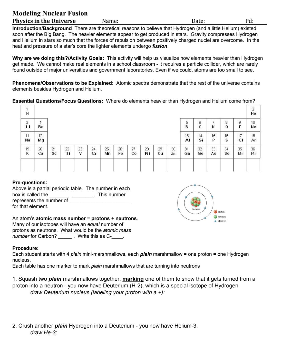 Modeling Nuclear Fusion Physics in the Universe Name: | Chegg.com