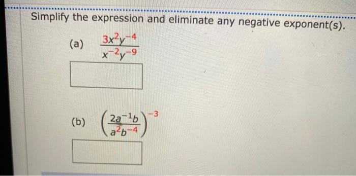 Solved Simplify the expression and eliminate any negative | Chegg.com