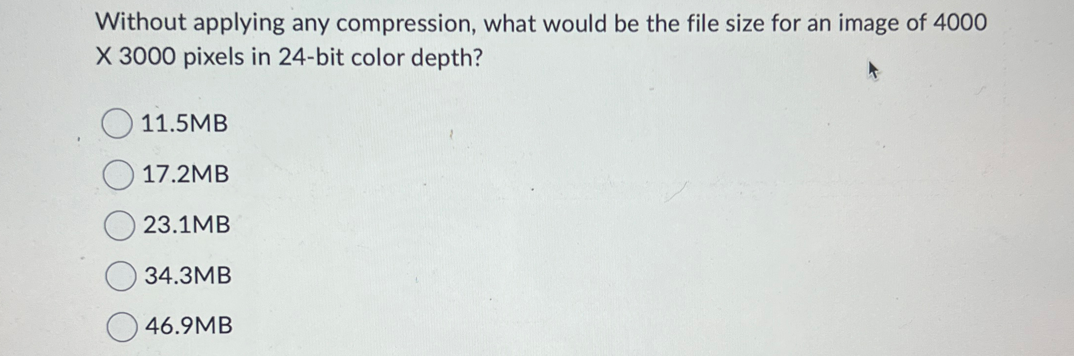 Solved Without applying any compression, what would be the | Chegg.com