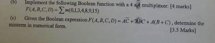 Solved (b) Implement the following Boolean function with a 4 | Chegg.com