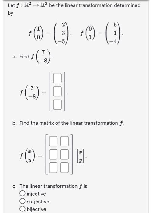 Solved Let f:R2→R3 be the linear transformation determined | Chegg.com