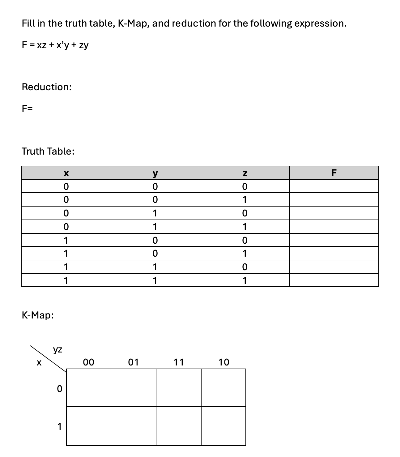 Solved Fill in the truth table, K-Map, and reduction for the | Chegg.com