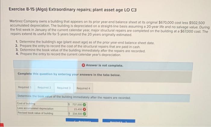 Solved Exercise 8-15 (Algo) Extraordinary repairs; plant | Chegg.com