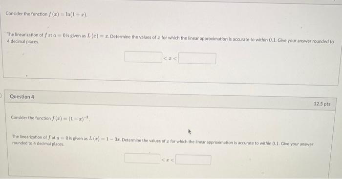 Solved Consider the function f(x)=ln(1+x). The linearization | Chegg.com