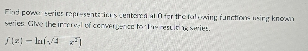 Solved Find power series representations centered at 0 ﻿for | Chegg.com