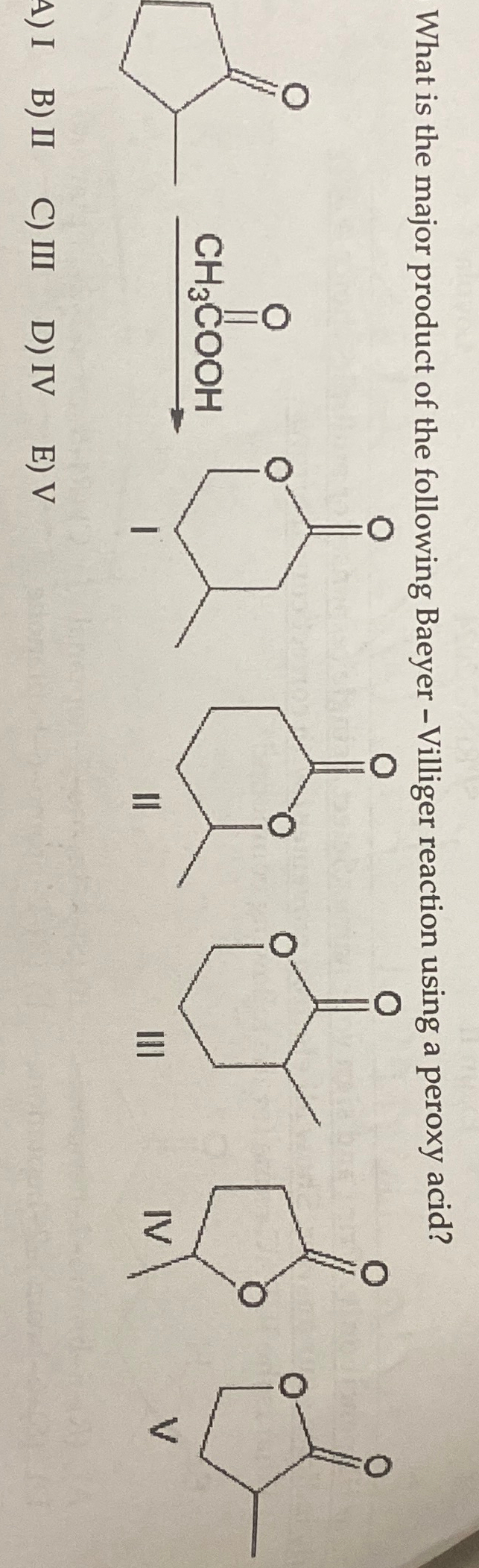 Solved What is the major product of the following Baeyer | Chegg.com