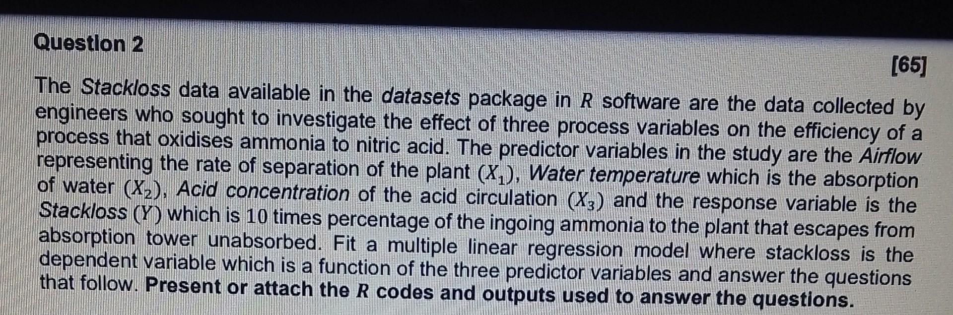Solved The Stackloss data available in the datasets package | Chegg.com