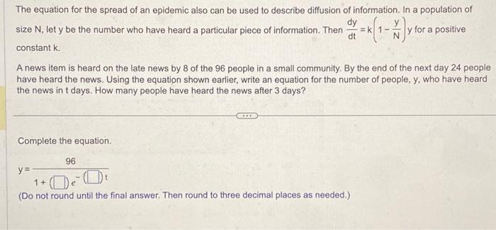 Solved The equation for the spread of an epidemic also can | Chegg.com