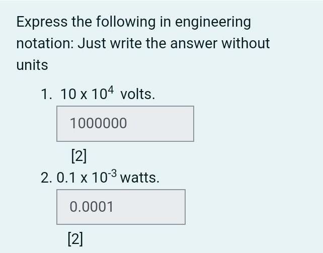 Solved Express the following in engineering notation: Just | Chegg.com