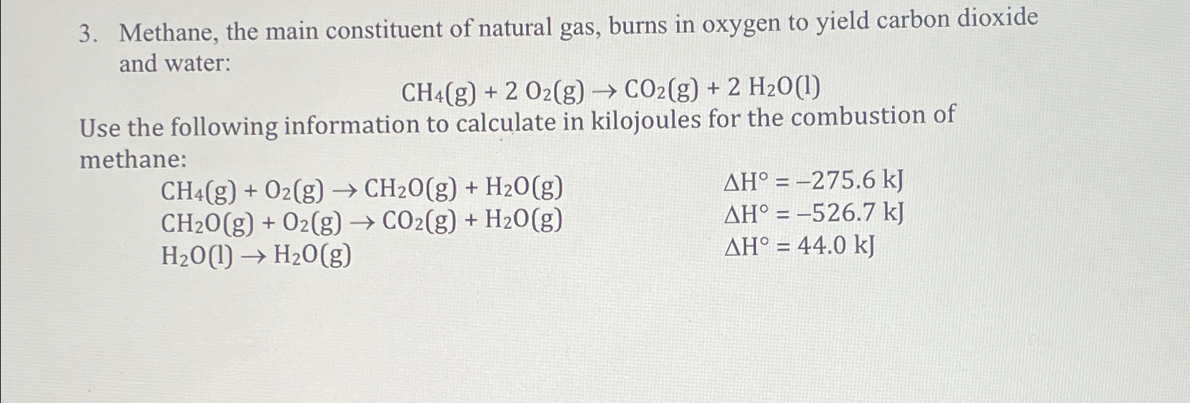 Solved Methane, the main constituent of natural gas, burns | Chegg.com