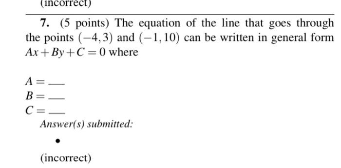 Solved 7. (5 points) The equation of the line that goes | Chegg.com