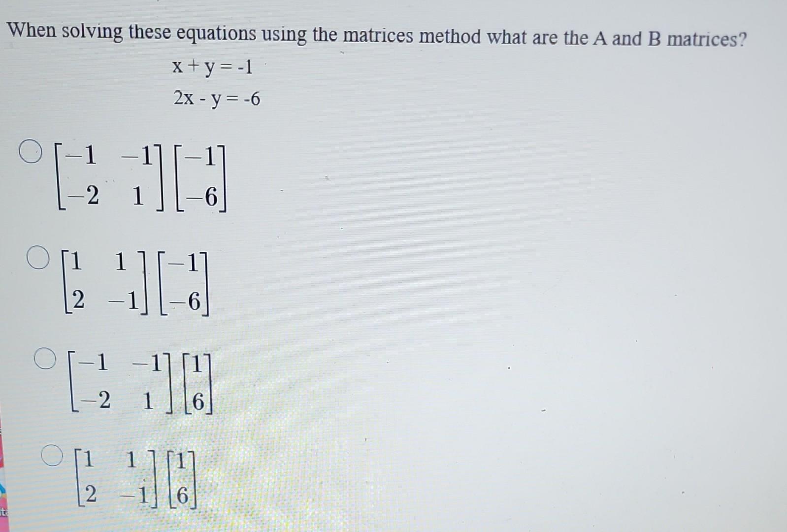 Solved When solving these equations using the matrices | Chegg.com