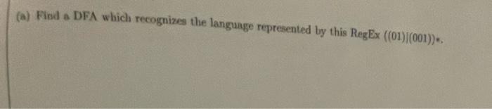 Solved (a) Find a DFA which recognizes the language | Chegg.com