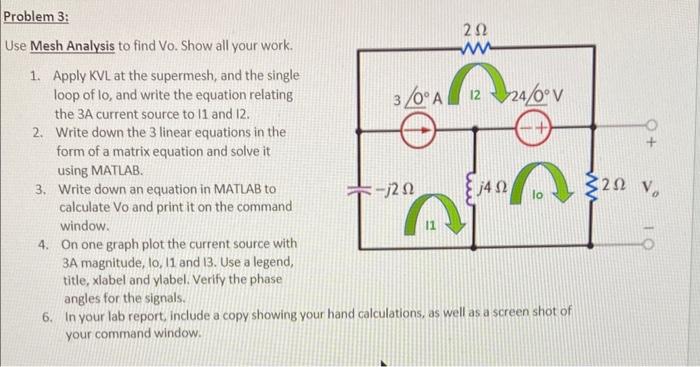 Solved Use Mesh Analysis to find Vo. Show all your work. 1. | Chegg.com