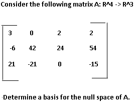 Solved: Consider The Following Matrix A: R^4 -> R^3 Determ... | Chegg.com