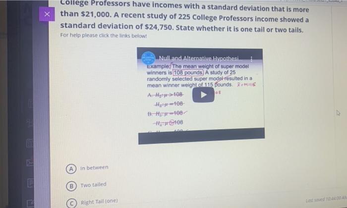 Solved х College Professors have incomes with a standard | Chegg.com