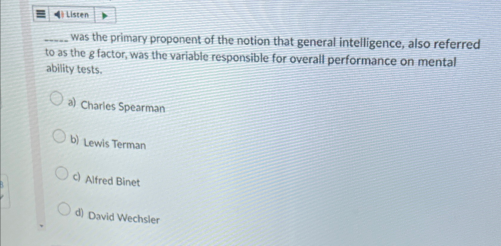Solved LlstenWas the primary proponent of the notion that | Chegg.com