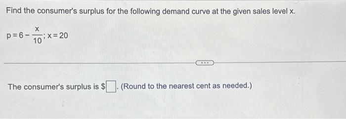 Solved Find the consumer's surplus for the following demand | Chegg.com