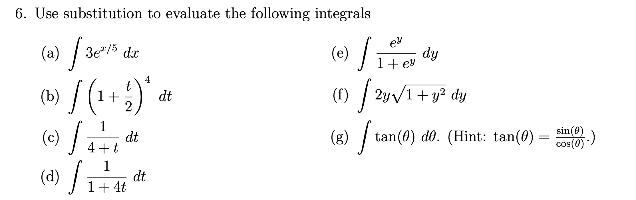 Solved Use substitution to evaluate the following | Chegg.com