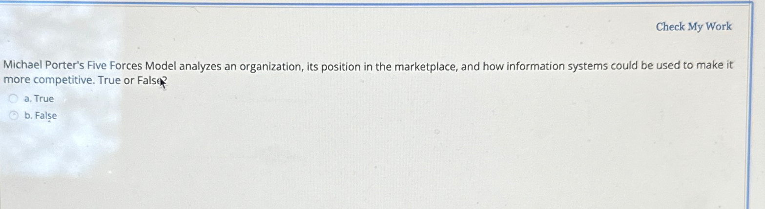 Solved Check My WorkMichael Porter's Five Forces Model | Chegg.com