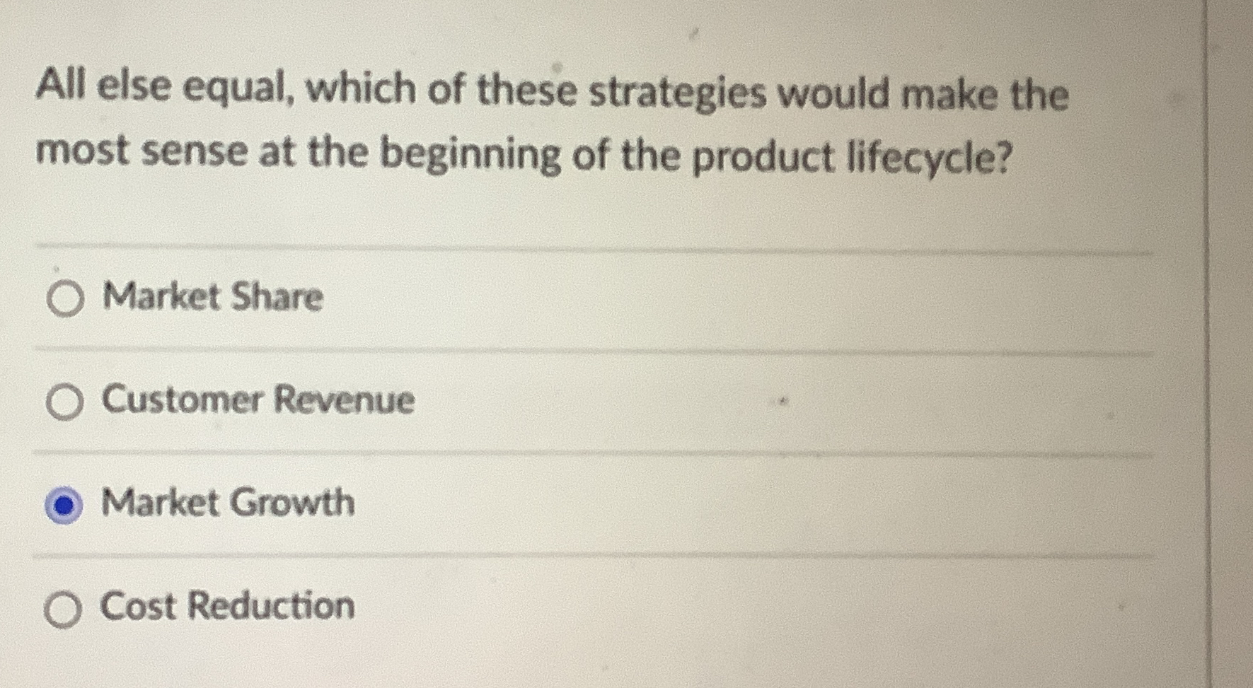 Solved All else equal, which of these strategies would make | Chegg.com