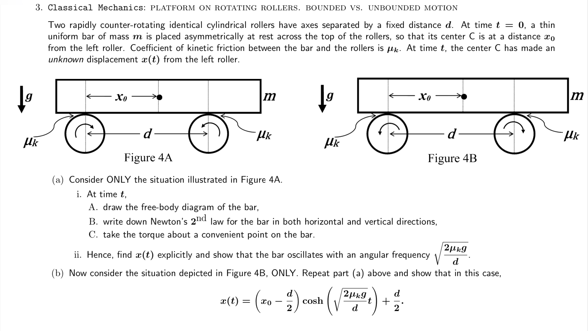 Solved Classical Mechanics: PLATFORM ON ROTATING ROLLERs. | Chegg.com