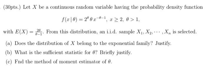 Solved (30pts.) Let X be a continuous random variable having | Chegg.com