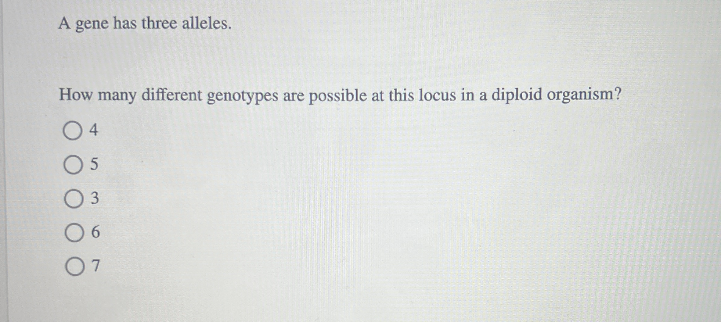 Solved A gene has three alleles.How many different genotypes | Chegg.com