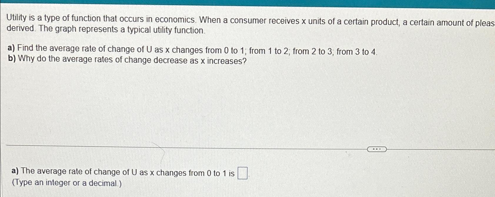 Solved Utility is a type of function that occurs in | Chegg.com