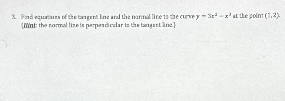 Solved Find equations of the tangent line and the normal | Chegg.com