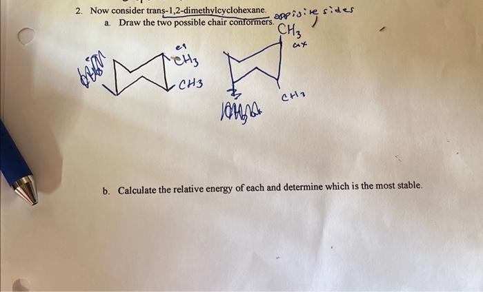 Solved 2. Now consider trans-1,2-dimethylcyclohexane. a Draw | Chegg.com