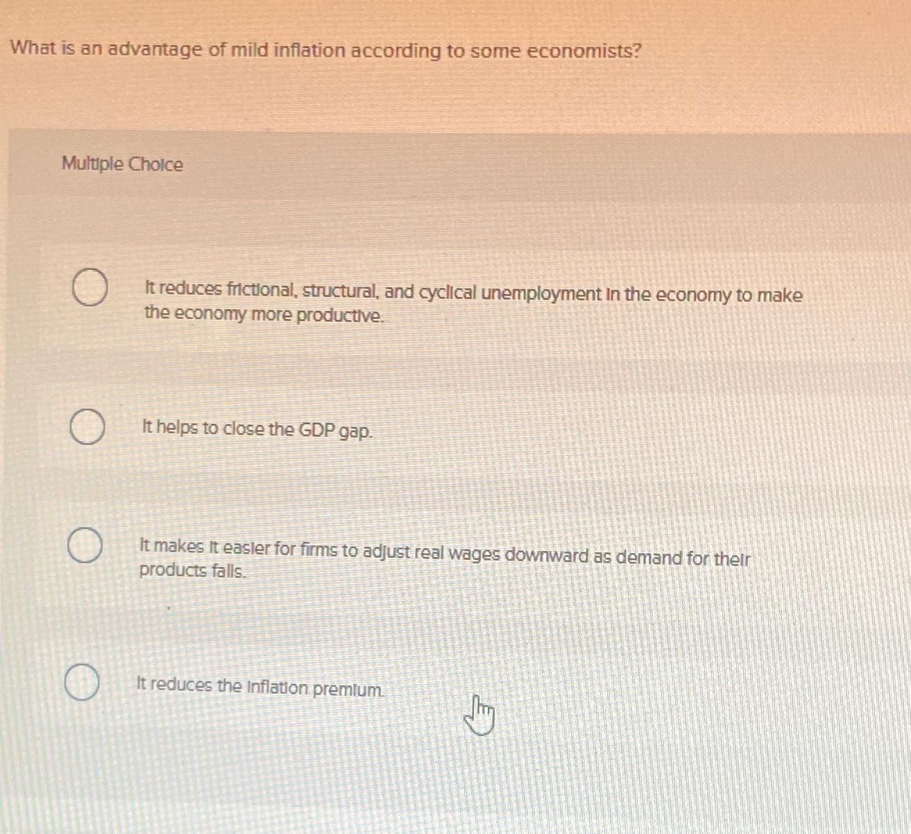 Solved What is an advantage of mild inflation according to | Chegg.com