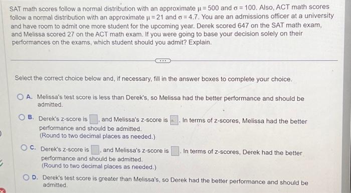 Solved SAT math scores follow a normal distribution with an | Chegg.com