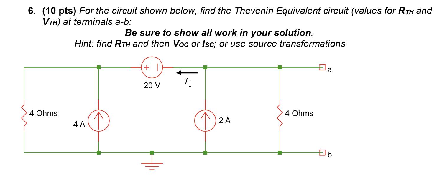 Solved 6. ( 10 ﻿pts) ﻿For the circuit shown below, find the | Chegg.com
