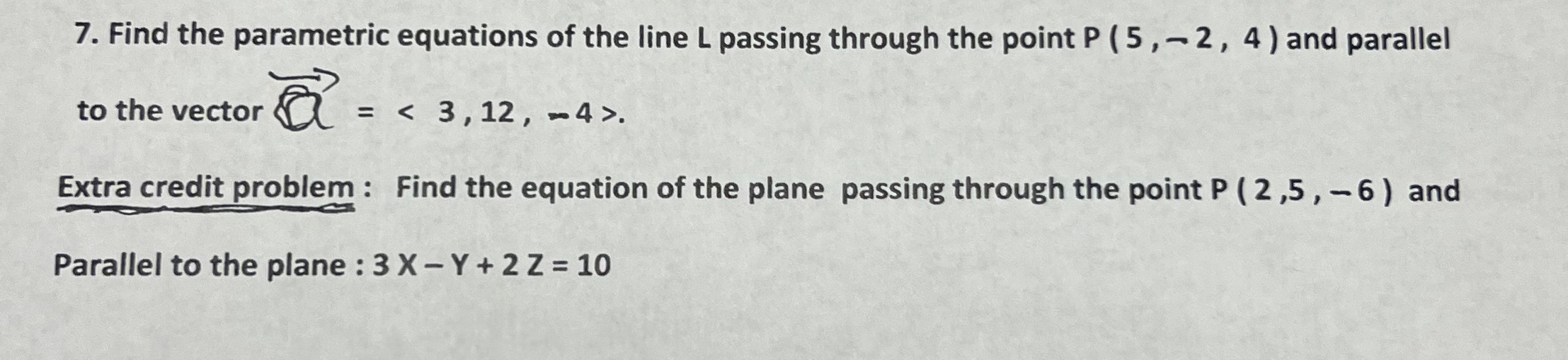 Solved Find the parametric equations of the line L ﻿passing | Chegg.com