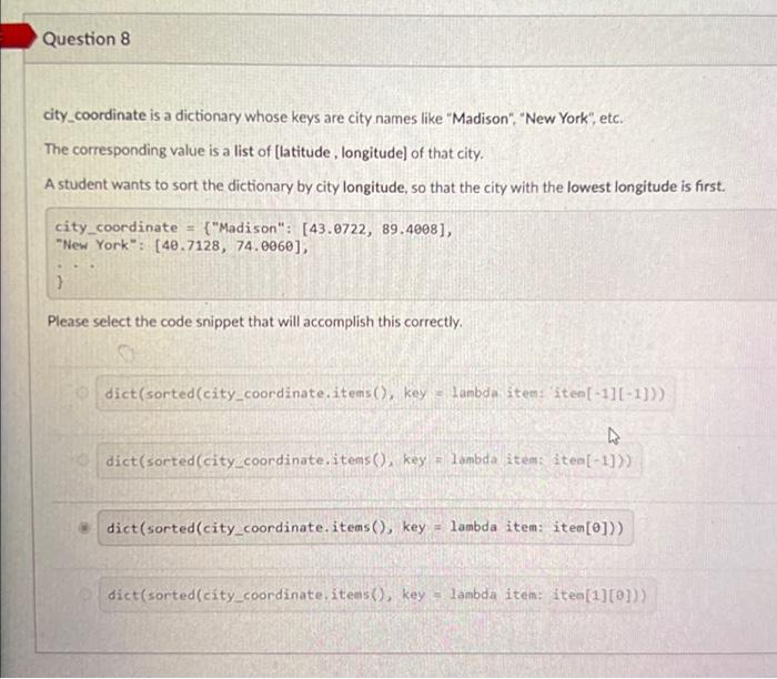 Solved Question 8 city_coordinate is a dictionary whose keys | Chegg.com