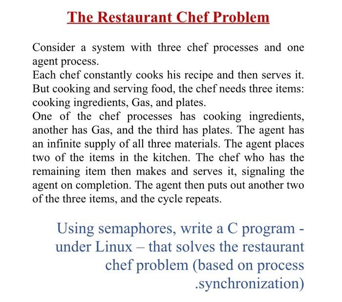 Solved Consider a system with three chef processes and one | Chegg.com