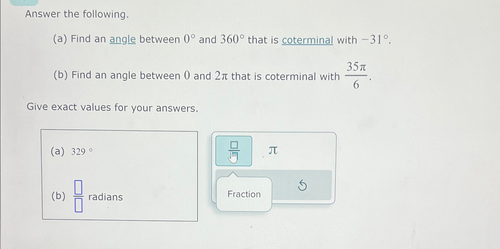 Solved Answer the following.(a) ﻿Find an angle between 0° | Chegg.com