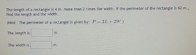 Solved The length of a rectargle is 4m. ﻿more than 2 ﻿times | Chegg.com