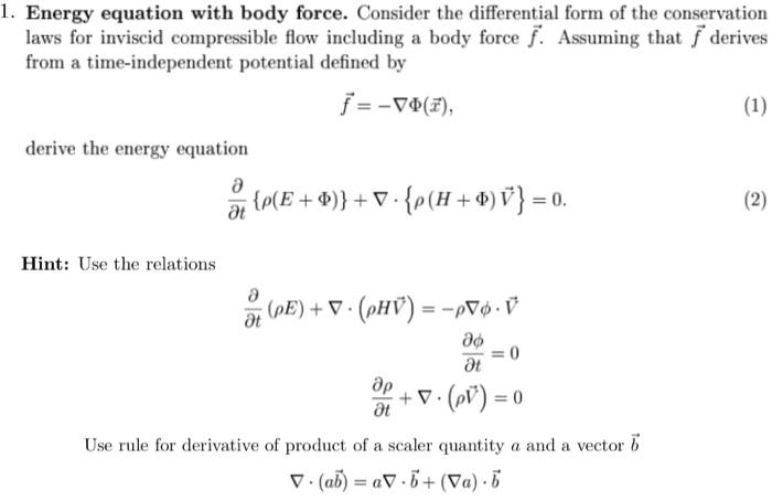 Solved 1. Energy equation with body force. Consider the | Chegg.com