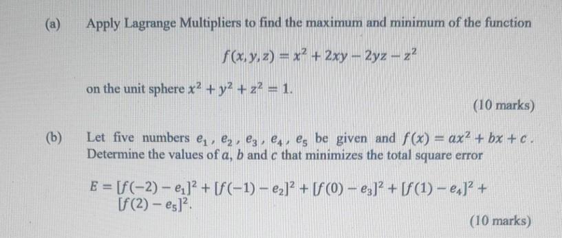 Solved (a ) Apply Lagrange Multipliers to find the maximum | Chegg.com