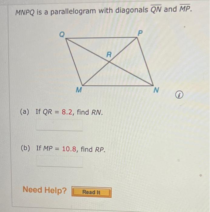 Solved MNPQ is a parallelogram with diagonals QN and MP. (i) | Chegg.com