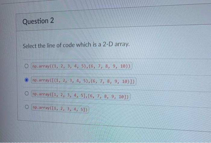Solved Select the line of code which is a 2-D array. | Chegg.com