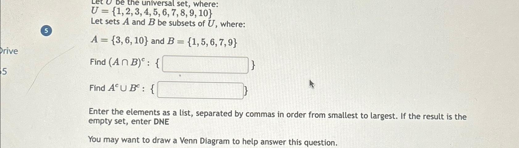 Solved U={1,2,3,4,5,6,7,8,9,10}Let sets A and B ﻿be subsets | Chegg.com