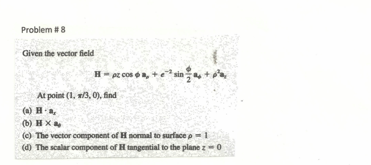Problem # 8Given the vector | Chegg.com
