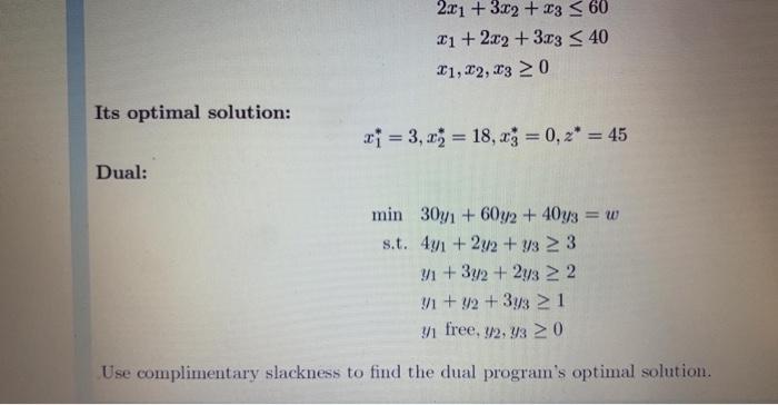Solved Consider the following primal linear program, its | Chegg.com Solved Consider the following primal linear program, its | Chegg.com
