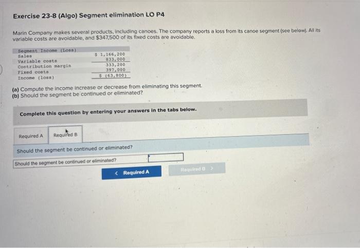 Solved Exercise 23-8 (Algo) Segment elimination LO P4 Marin | Chegg.com