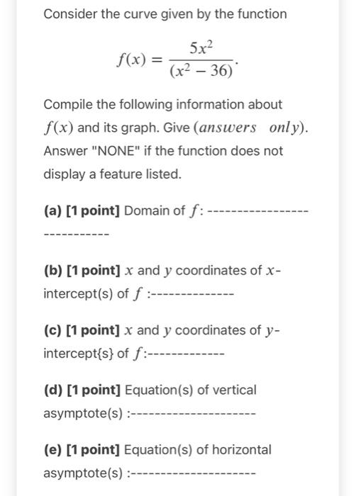 Solved Consider the curve given by the function 5x2 f(x) = | Chegg.com